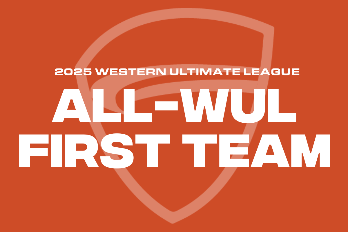 2025 All-WUL First Team - WESTERN ULTIMATE LEAGUE