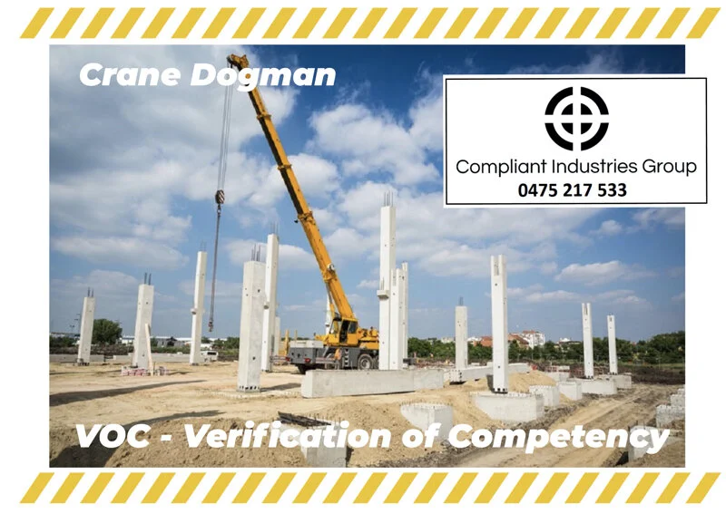 CRANE DOGMAN - VOC - VERIFICATION OF COMPETENCY - MELBOURNE, VICTORIA - COMPLIANT INDUSTRIES GROUP