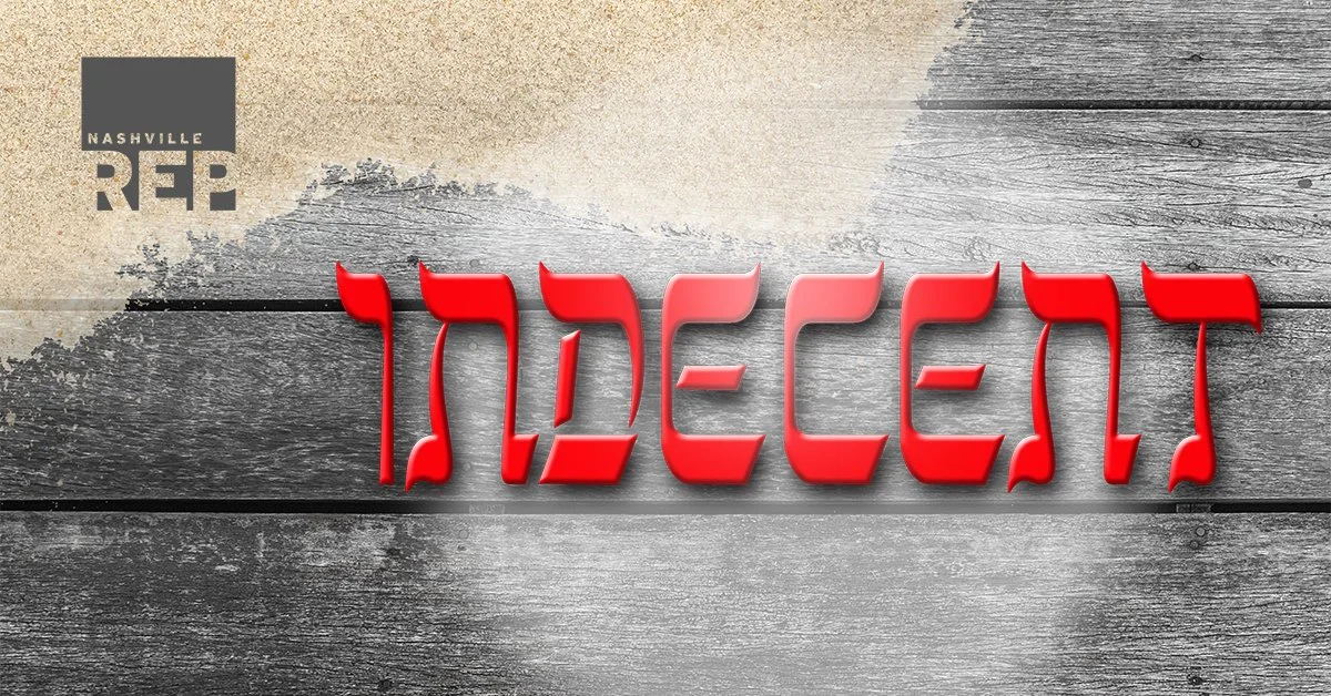 Indecent — Nashville Repertory Theatre