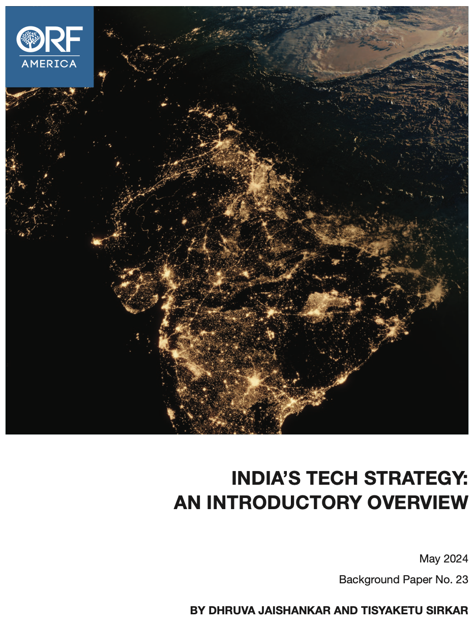 India’s Tech Strategy: An Introductory Overview — ORF America