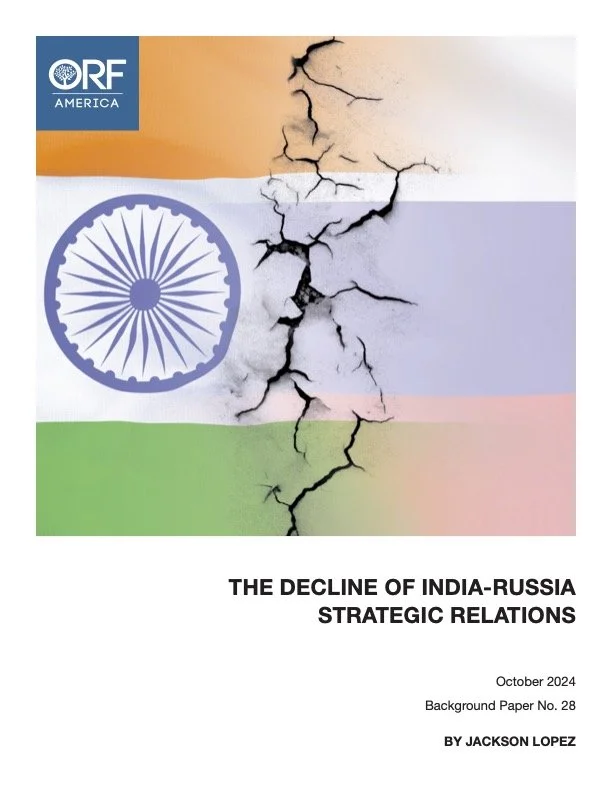 The Decline of India-Russia Strategic Relations — ORF America