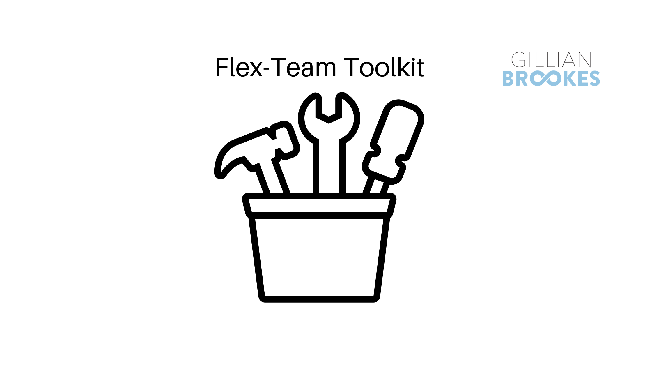 Managing Flex and Hybrid Teams — Gillian Brookes