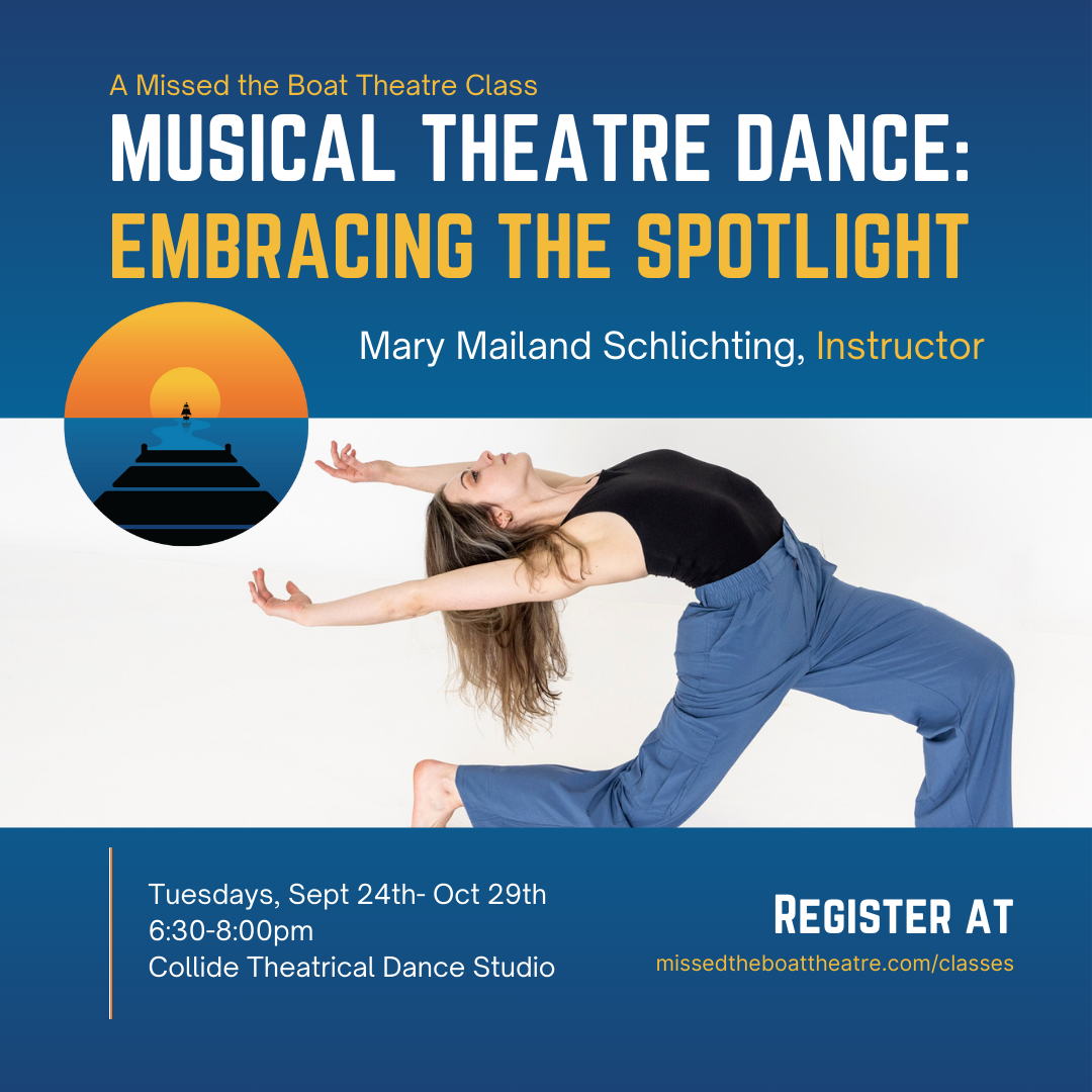 Musical Theatre Dance: Embracing the Spotlight — Missed the Boat Theatre