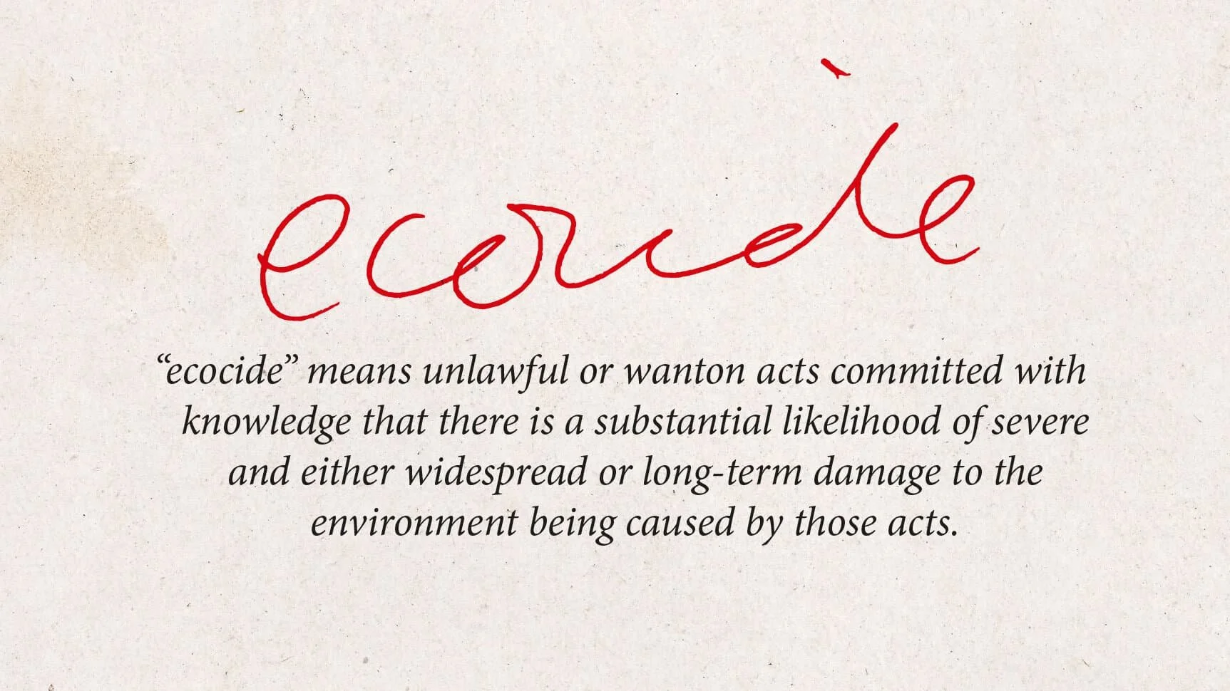 Legal definition of ecocide drafted by Independent Expert Panel — Stop ...