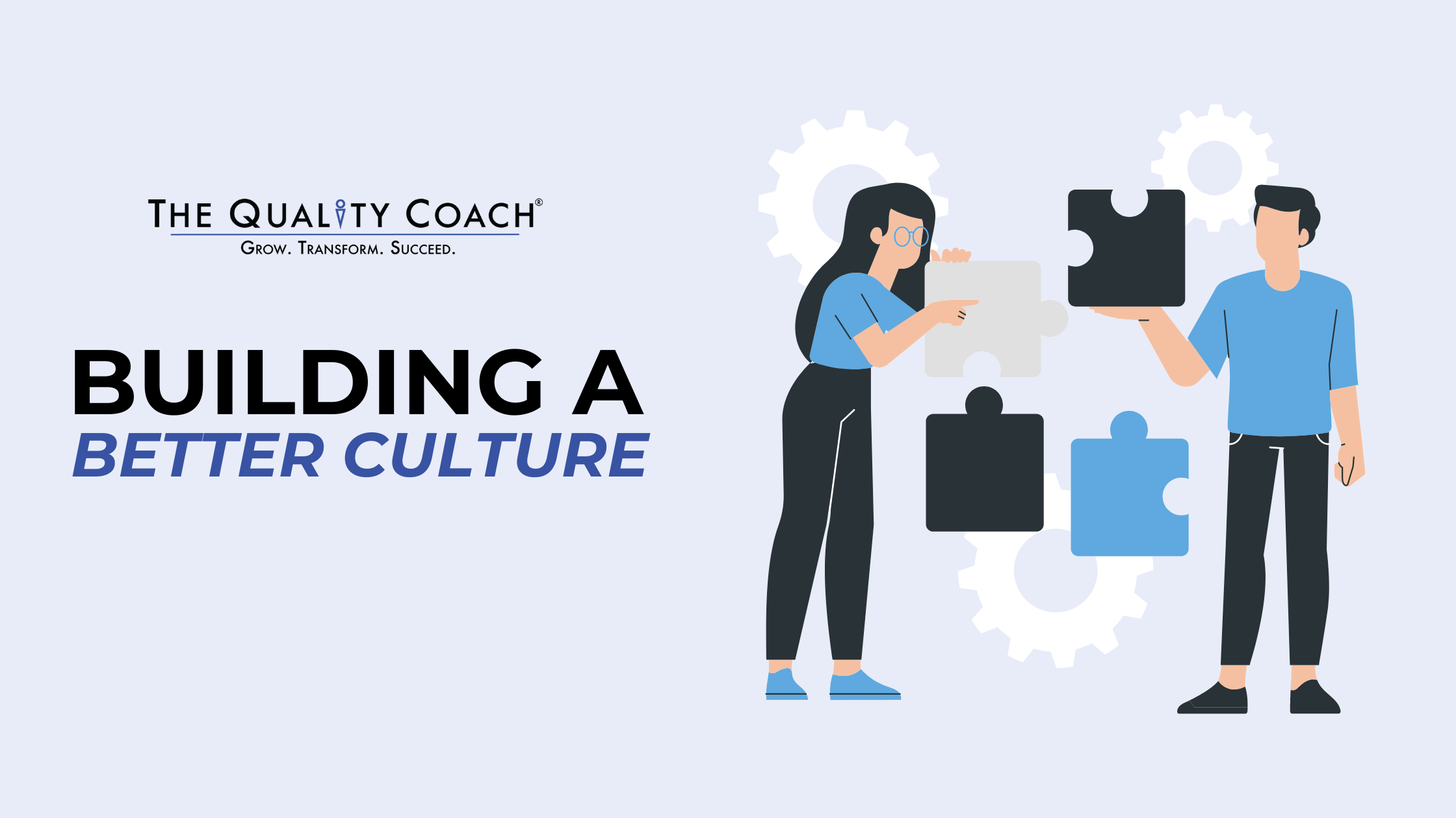 Building a Better Culture in your Organization: Steps to Foster a ...