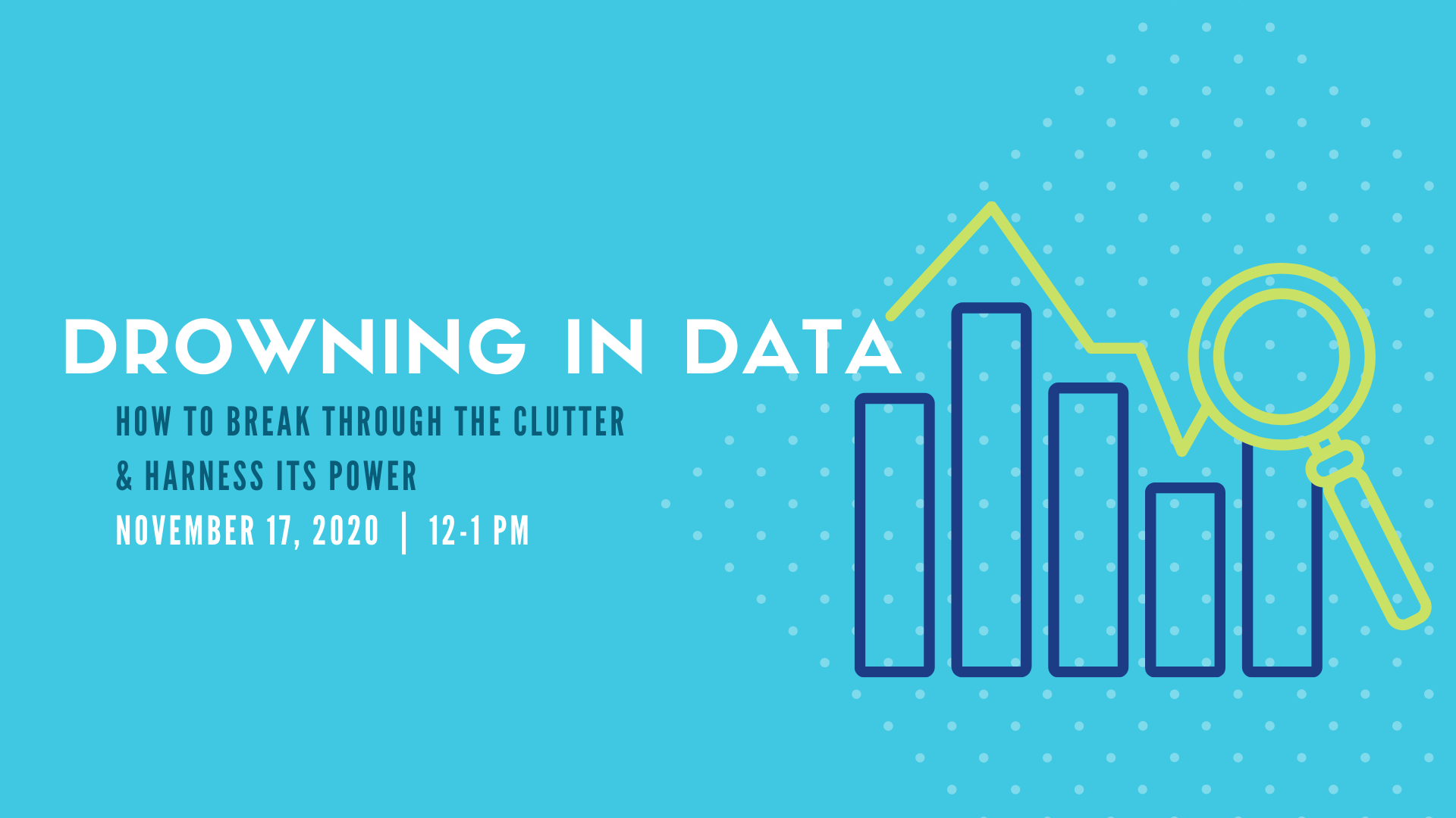 "Drowning In Data? Break Through the Clutter" — AAF Black Hills