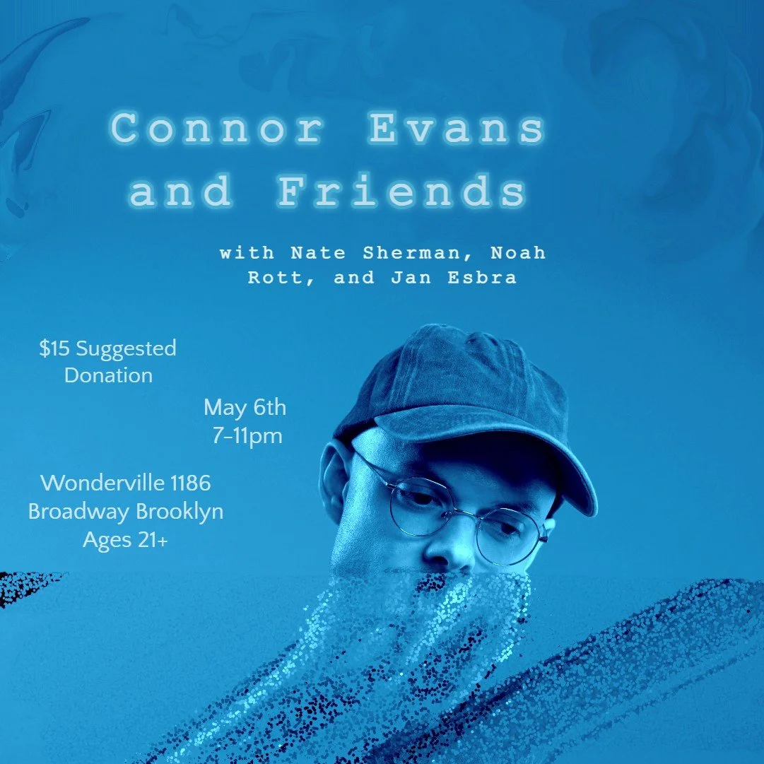 Connor Evans and Friends — WONDERVILLE