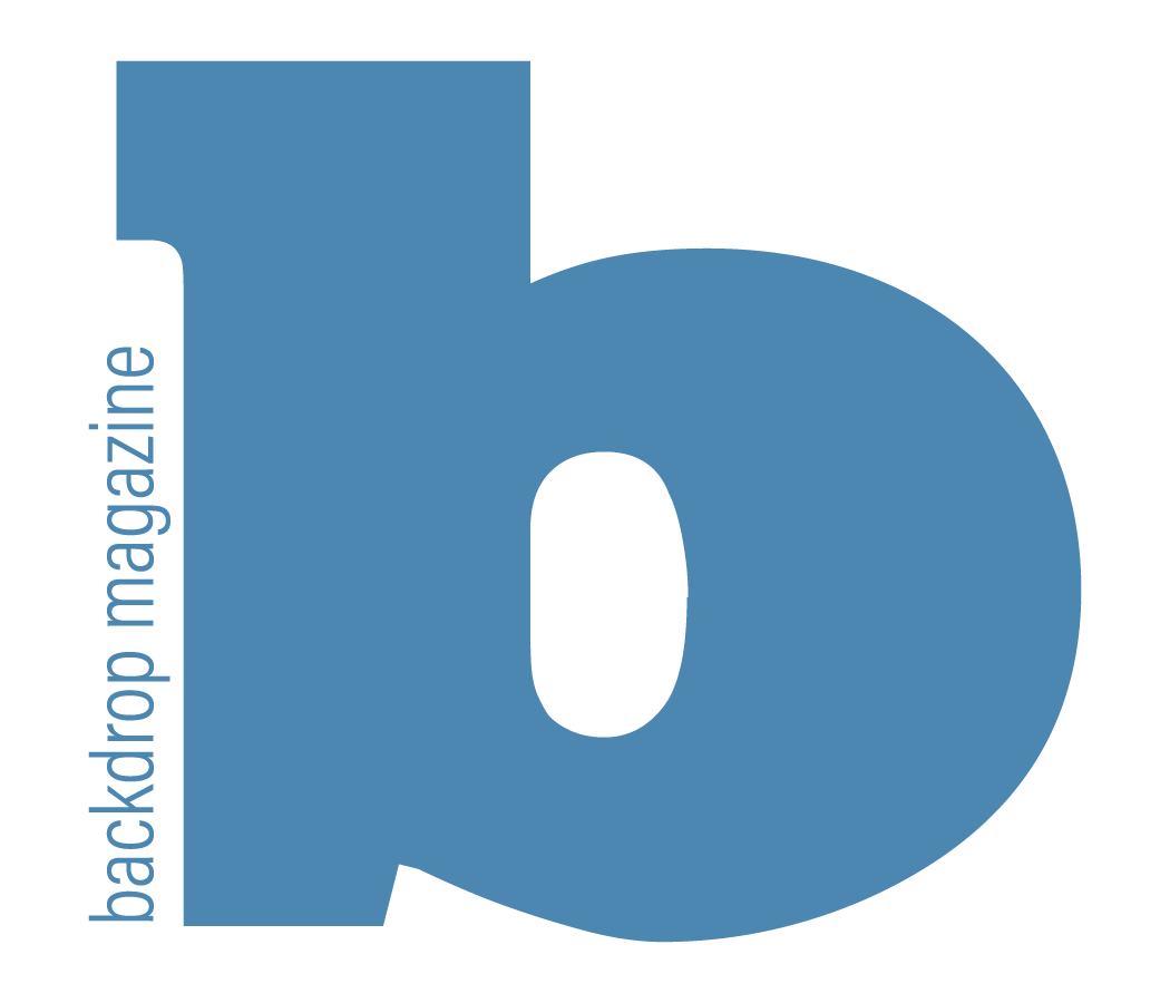 About Backdrop — Backdrop Magazine