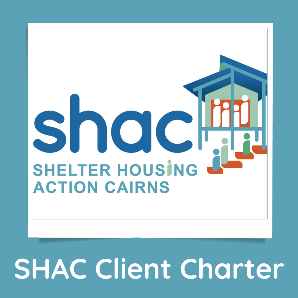 SHAC Clients and Tenants Information — Shelter Housing Action Cairns (SHAC)