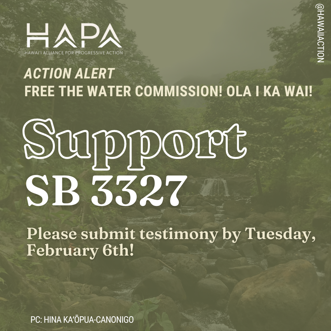 Action Alert: Free the Water Commission — HAPA: Hawai'i Alliance for ...