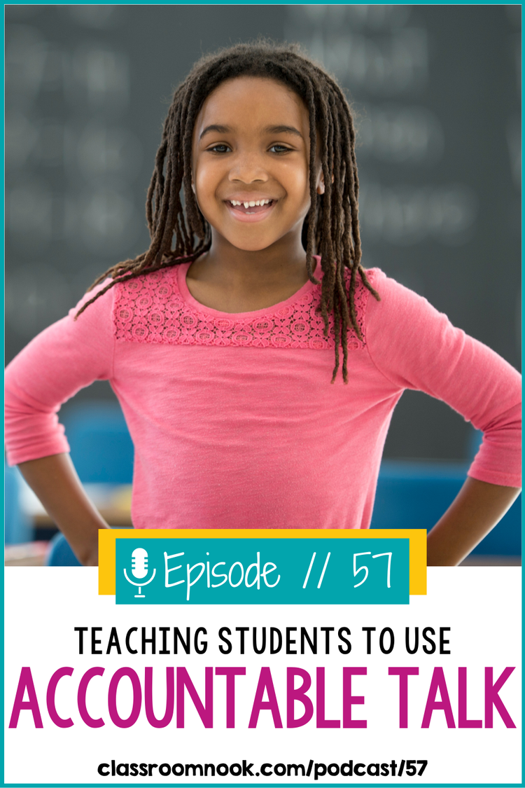 Accountable Talk: A Teacher's Guide to Encouraging Deeper & More ...