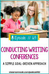 Conducting Writing Conferences: A Simple Goal-Driven Approach — THE ...