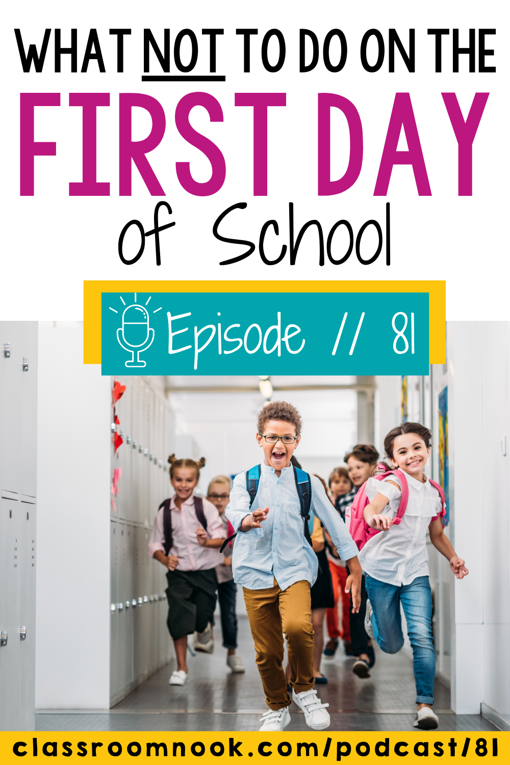 8 Things to NOT Do On The First Day of School — THE CLASSROOM NOOK