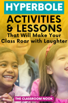 Hyperbole Lessons and Activities That Will Make Your Class Roar with ...