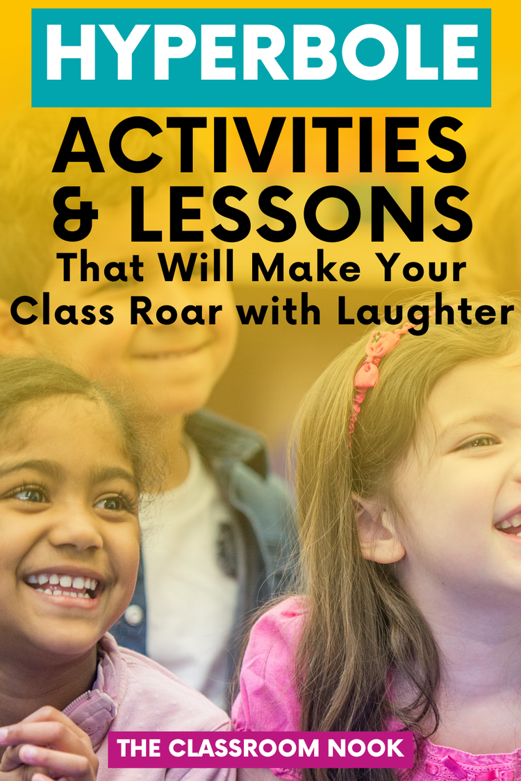 Hyperbole Lessons and Activities That Will Make Your Class Roar with ...