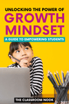 Unlocking the Power of Growth Mindset: A Guide to Empowering Students ...