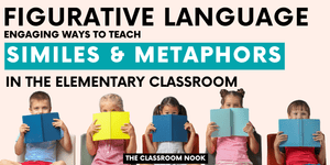 How to Teach Similes and Metaphors Effectively: Your Guide to Lesson ...