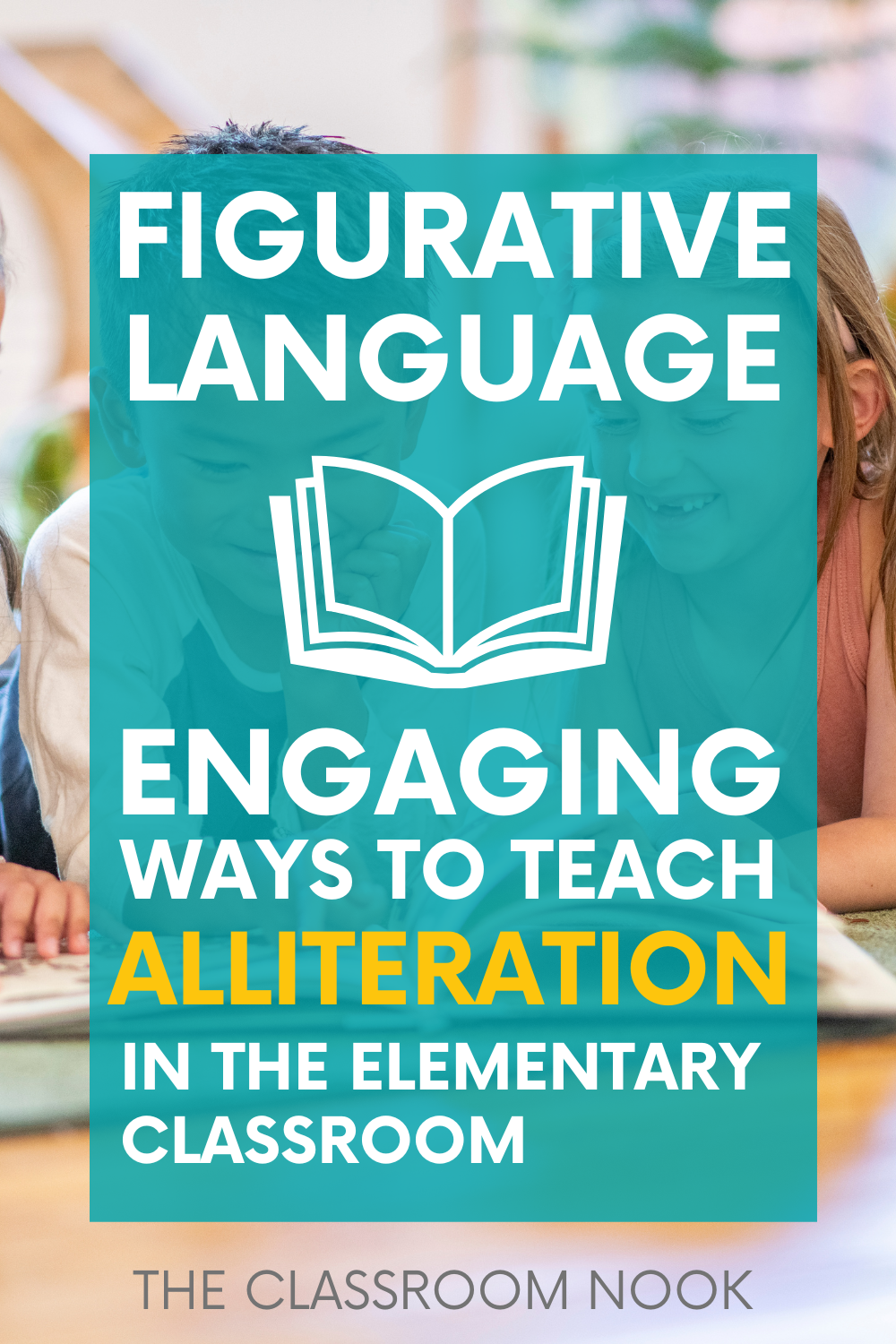 From A to Z: Alliteration Made Easy (Step-by-Step Teaching Strategies) — THE CLASSROOM NOOK