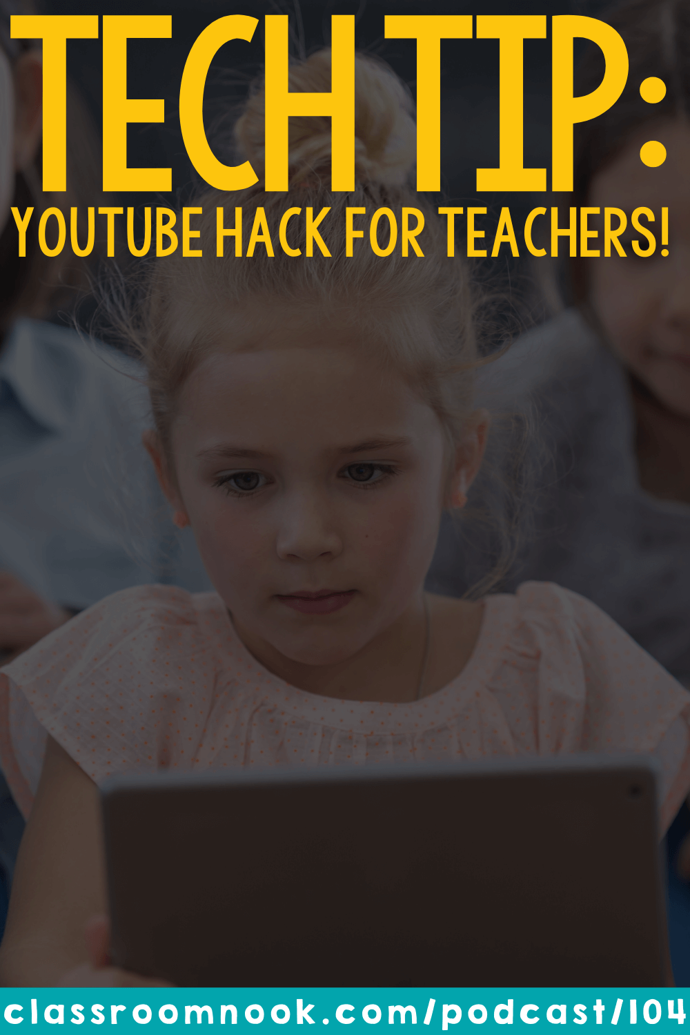 Classroom Technology Tip: YouTube Hack for Teachers! — THE CLASSROOM NOOK