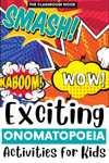Exciting Onomatopoeia Ideas and Activities for Kids — THE CLASSROOM NOOK