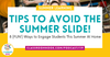 The Summer Learning Slides: 8 Tips for Teachers to Help Avoid It! — THE ...
