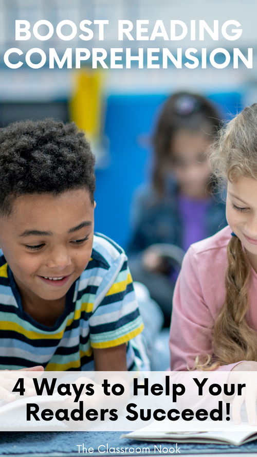 4 Ways to Boost Reading Comprehension for 3rd Grade, 4th Grade, and 5th ...