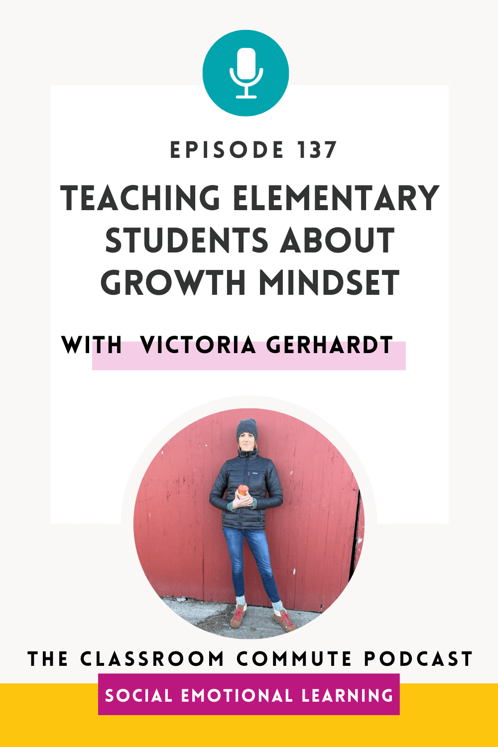 Teaching Elementary Students About Growth Mindset with Victoria from ...