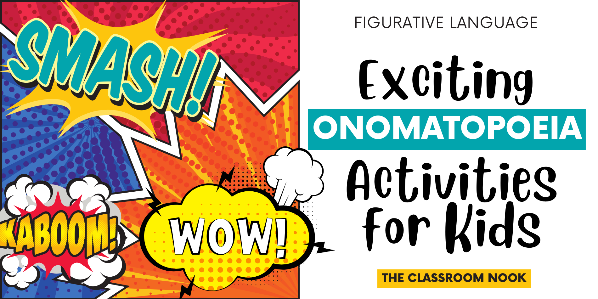 Exciting Onomatopoeia Ideas and Activities for Kids — THE CLASSROOM NOOK