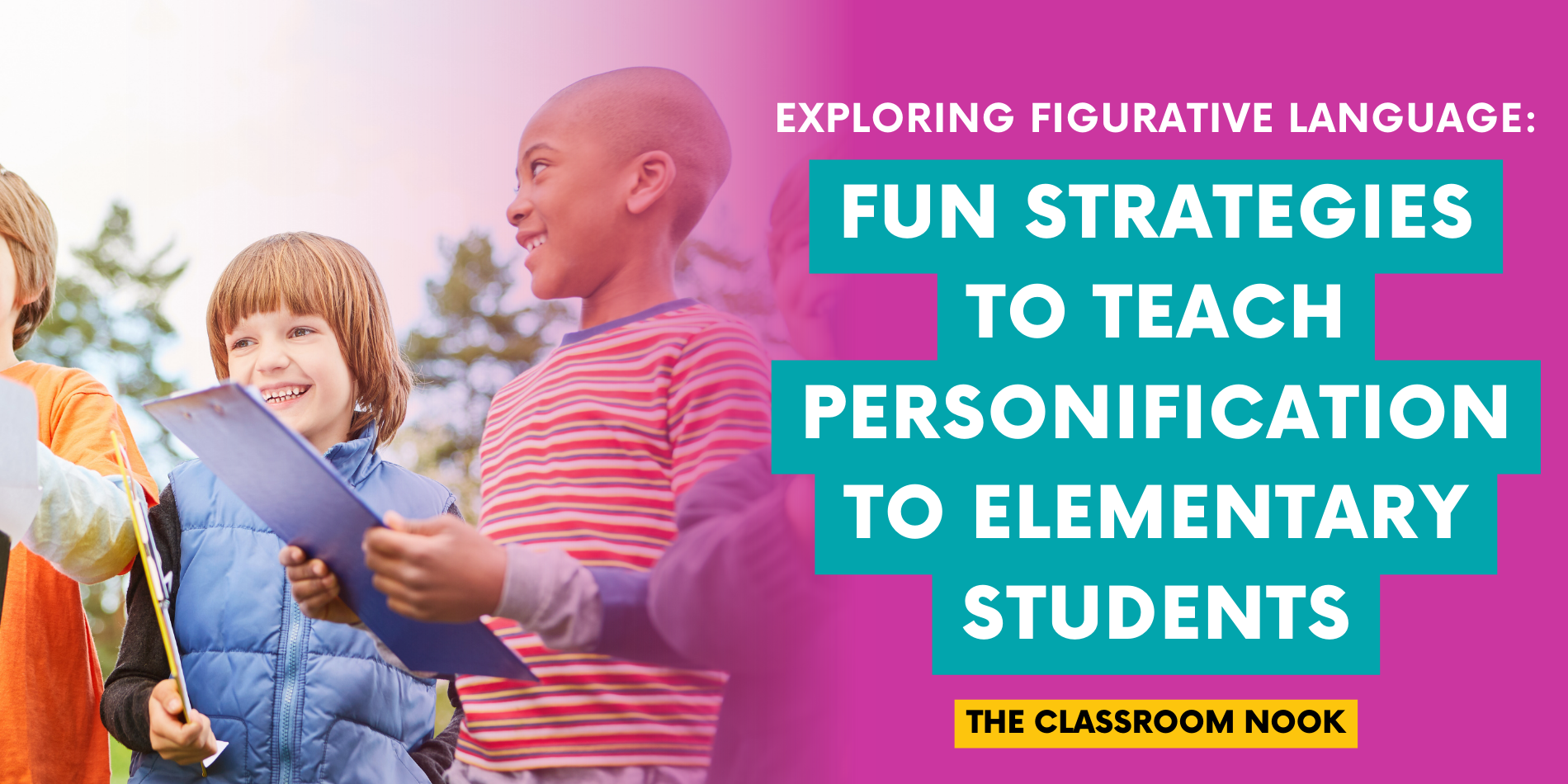 Exploring Figurative Language: Fun Strategies to Teach Personification ...