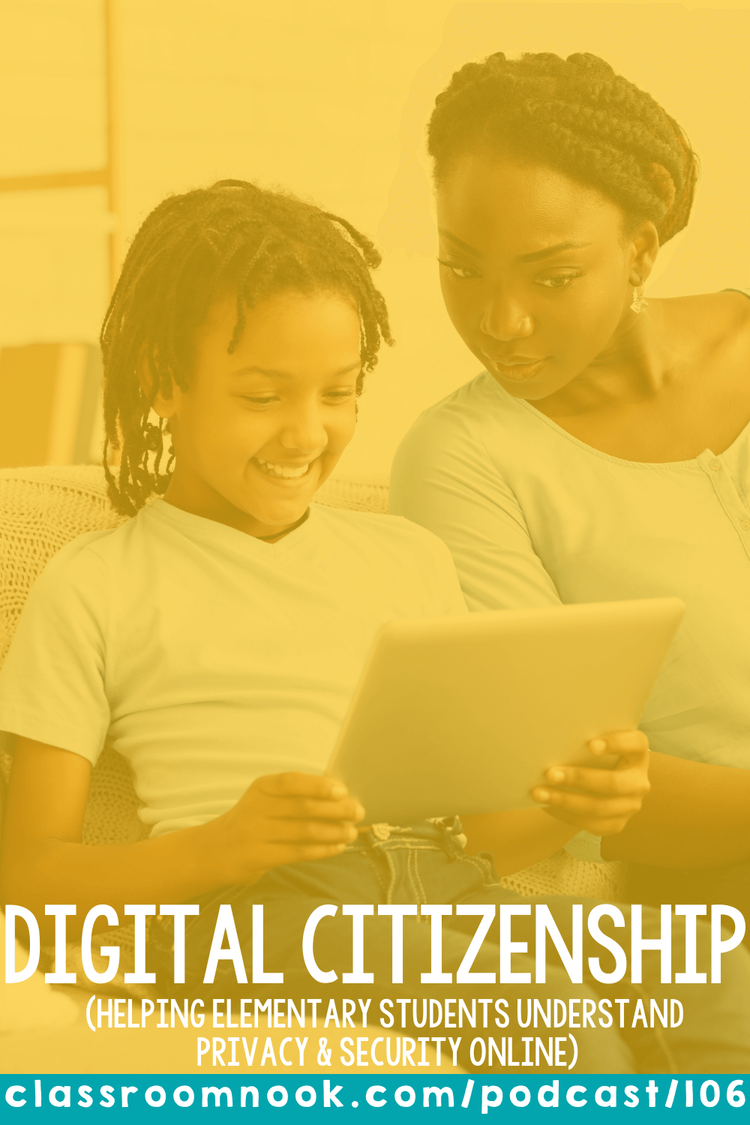 Digital Citizenship (Helping Elementary Students Understand Privacy and ...