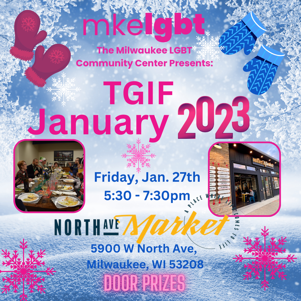TGIF — Milwaukee LGBT Community Center