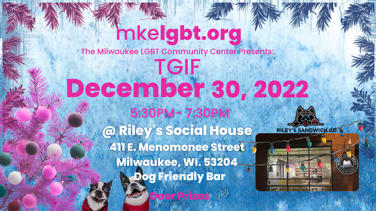 TGIF — Milwaukee LGBT Community Center