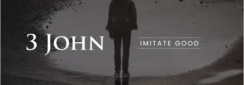 3 John — Growing Christians Ministries