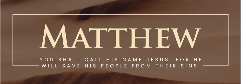 Matthew — Growing Christians Ministries