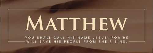 Matthew — Growing Christians Ministries