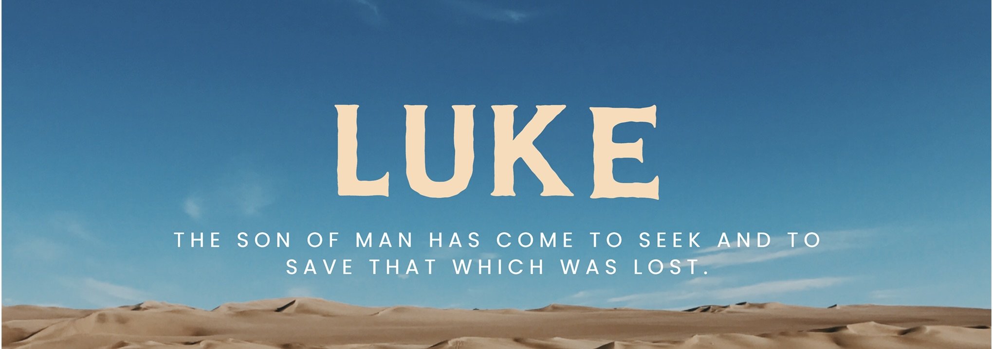 Luke — Growing Christians Ministries