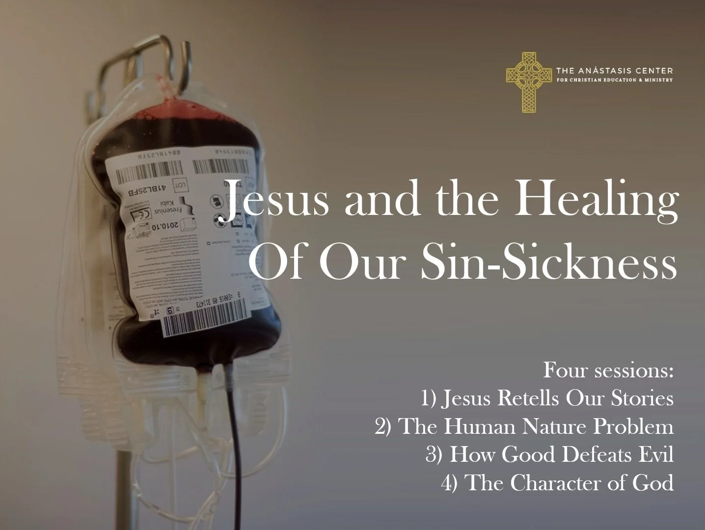 Jesus Heals Our Sin Sickness — The Anástasis Center