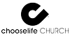 chooselife CHURCH