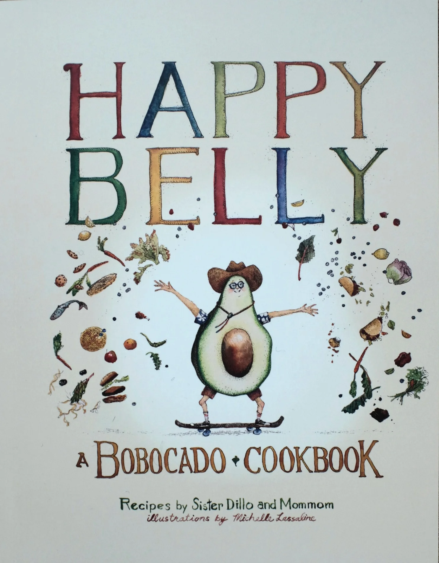 Happy Belly Cookbook — amy j hammer