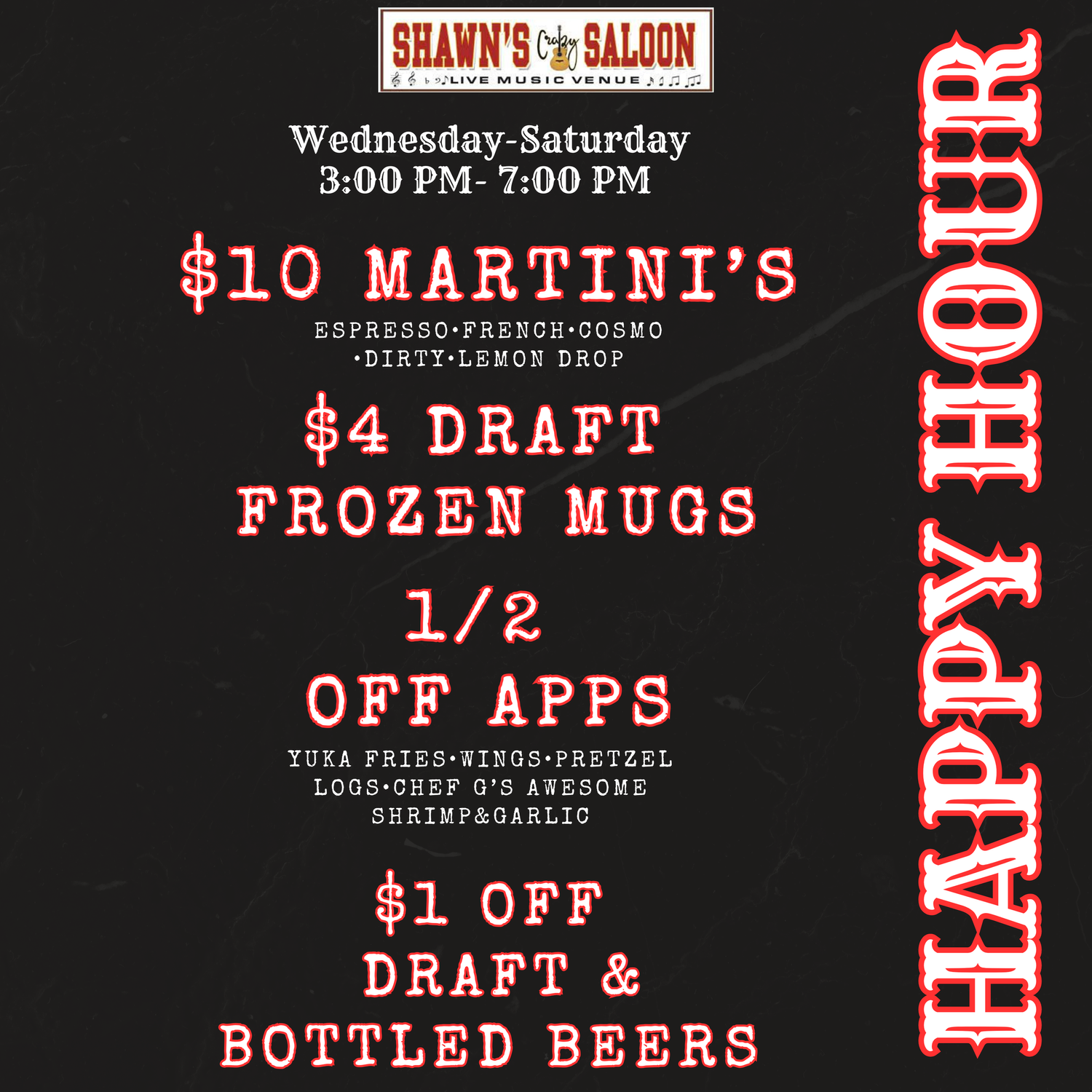 Happy Hour — Shawns Crazy Saloon