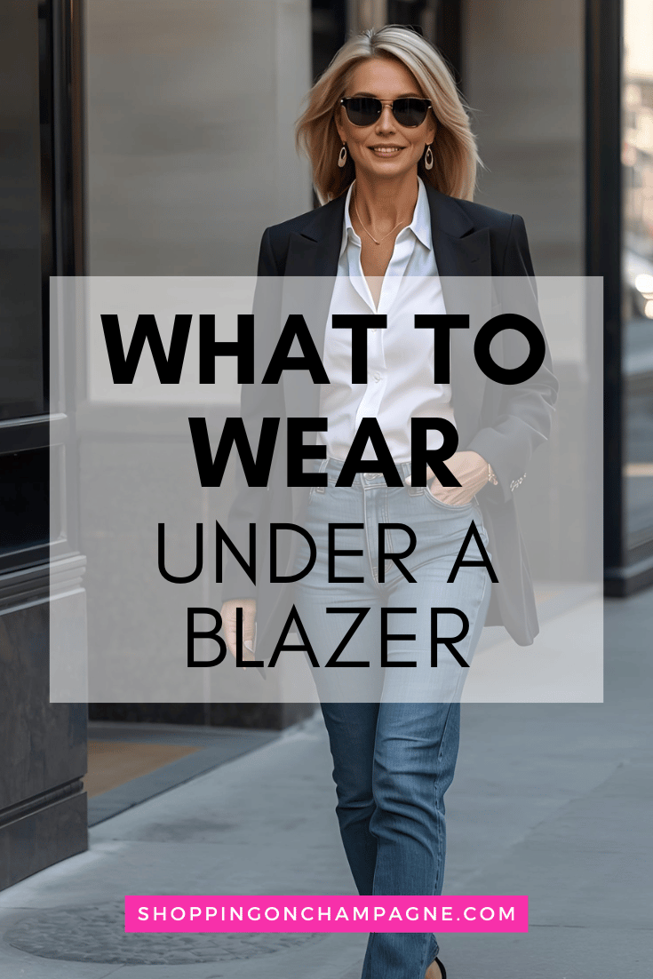 5 Best Tops to Wear Under a Blazer — Shopping on Champagne