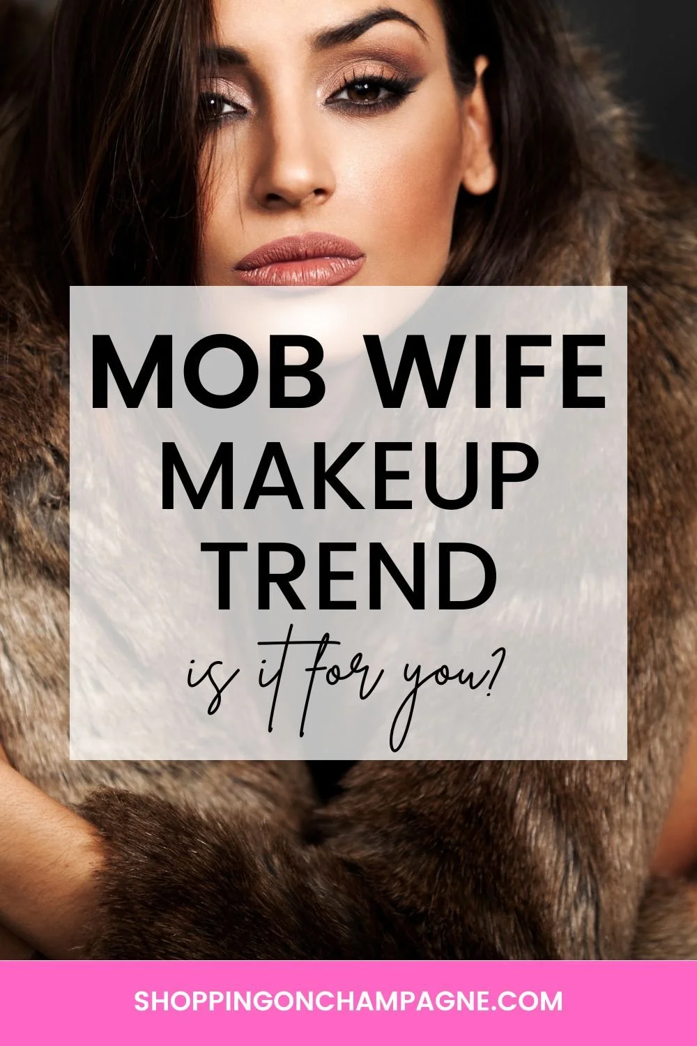 Is the Mob Wife Beauty Trend for You? — Shopping on Champagne
