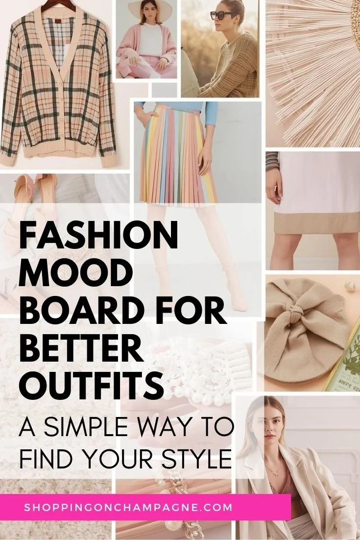 How to Create a Fashion Mood Board — Shopping on Champagne