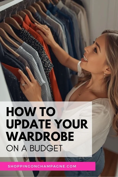 How to Update Your Wardrobe on a Budget — Shopping on Champagne