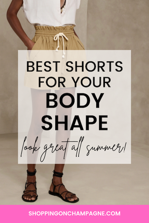 How to Choose the Best Shorts for Your Body Type — Shopping on Champagne