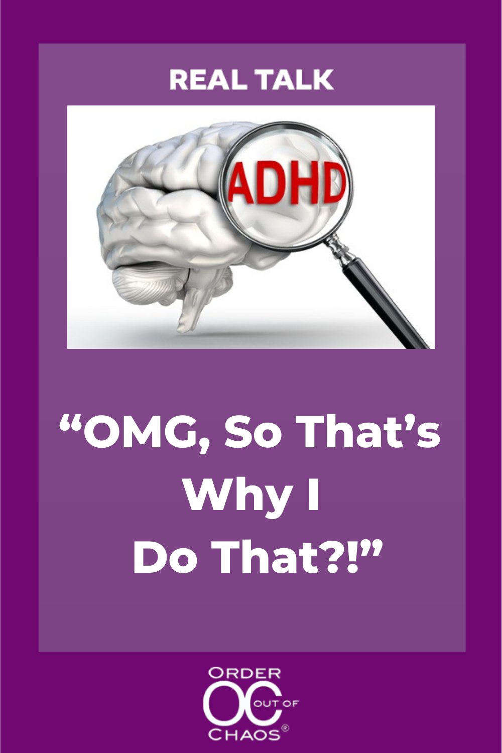 Inside the ADHD Mind — Order Out of Chaos