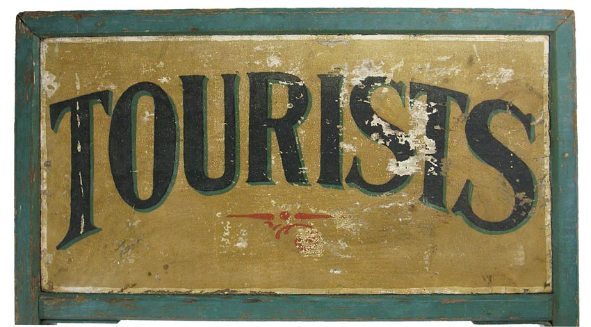 Hand-Painted Tourists Sign — Cherry Gallery