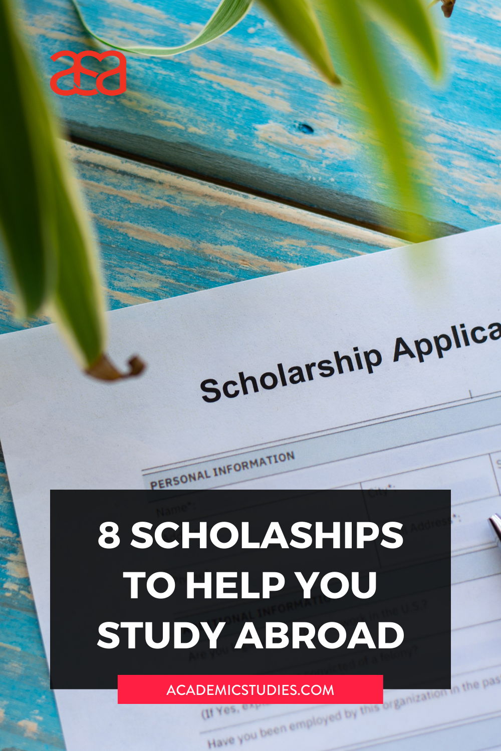 8 Scholarships to Help You Study Abroad — Academic Studies Abroad