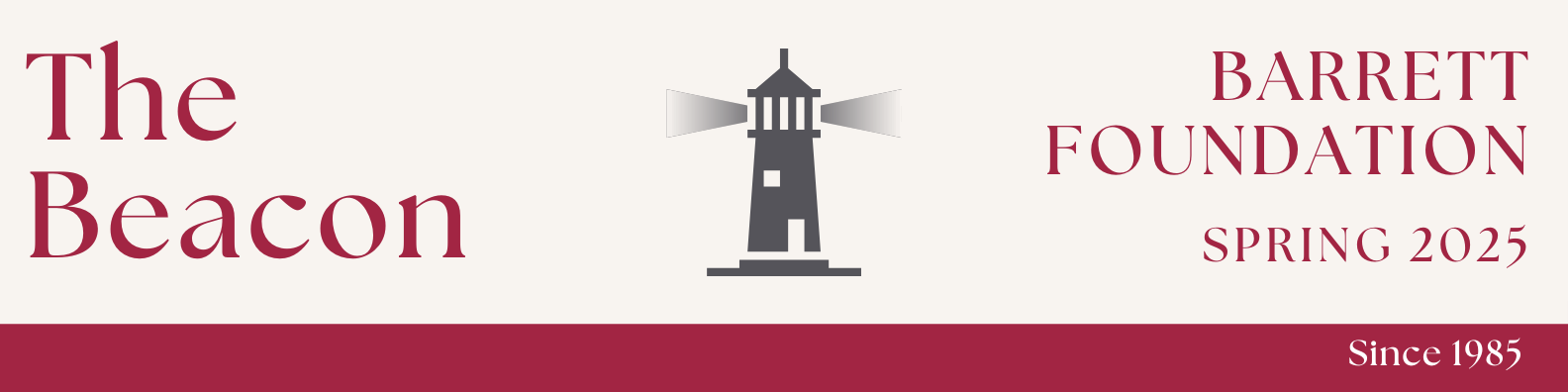 The Beacon Spring Edition 2025 — The Barrett Foundation