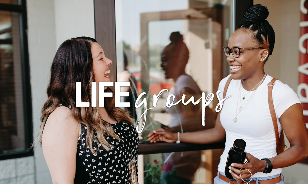 LIFEgroups — Southridge LIFE
